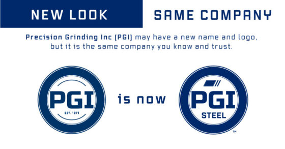 Precision Grinding Will Mark 50 Years With a Rebrand - PGI Steel